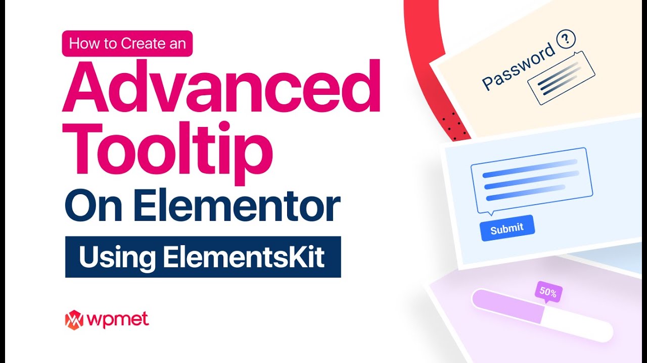 How to Create an Advanced Tooltip on Elementor | ElementsKit | All-in-one addons for Elementor