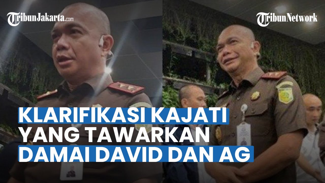 Klarifikasi Kajati yang Tawarkan Jalan Damai antara David dan AG ...