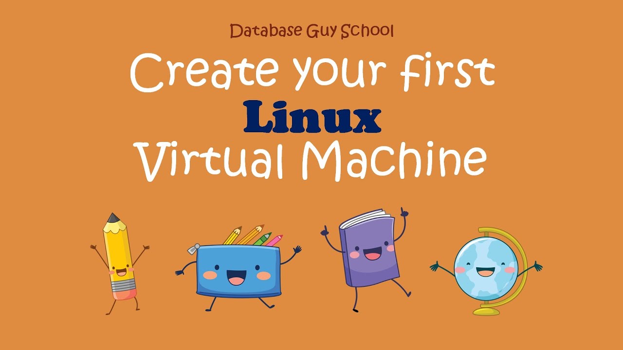 VirtualBox Create Your first Linux VM Step by Step