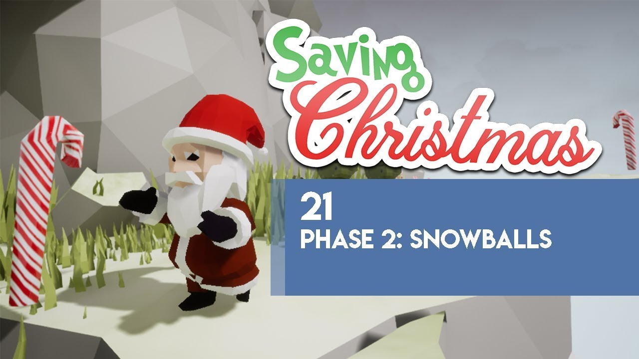 Saving Christmas Part 21 - Boss Battle Snowballs