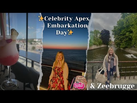 Celebrity APEX Embarkation Norwegian Fjords Cruise | Celebrity President's Cruise 2025 | Zeebrugge