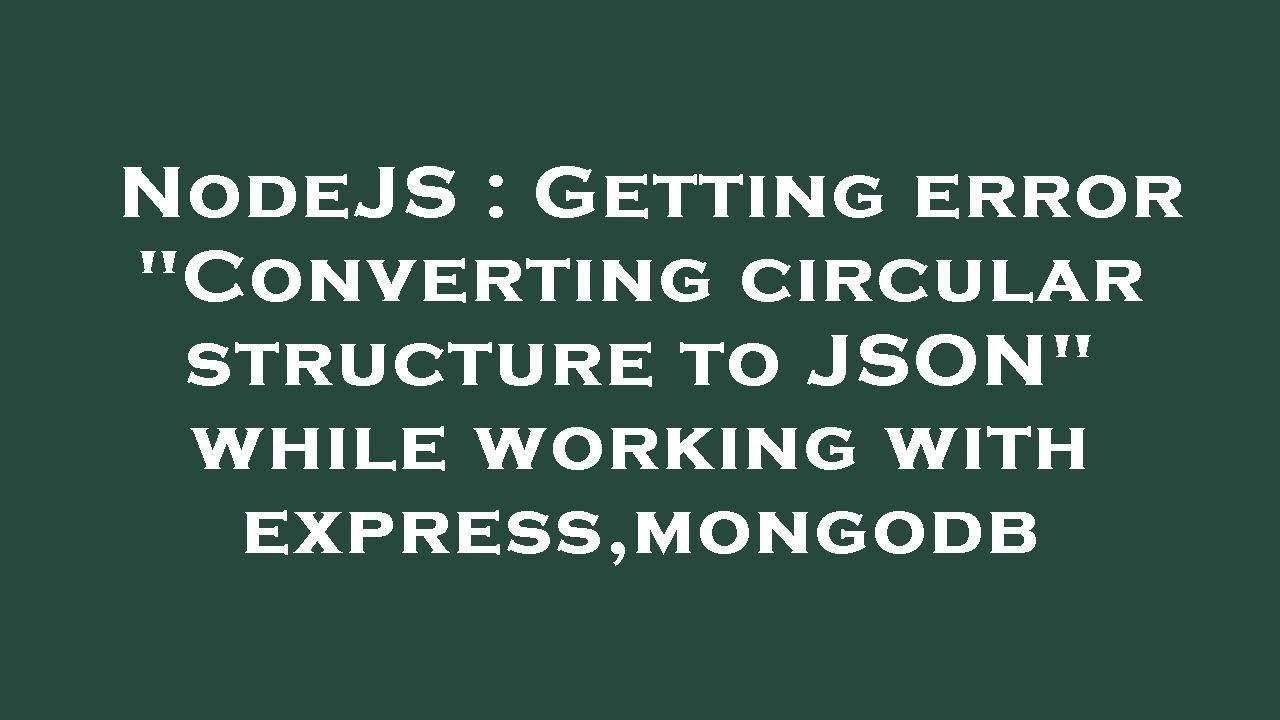 NodeJS : Getting error 