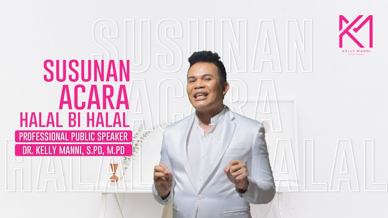 Susunan Acara Halal bi Halal |  Kelly Manni Tips and Trik