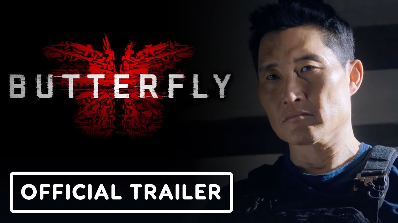 Butterfly - Official Trailer (2025) Daniel Dae Kim, Reina Hardesty, Piper Perabo