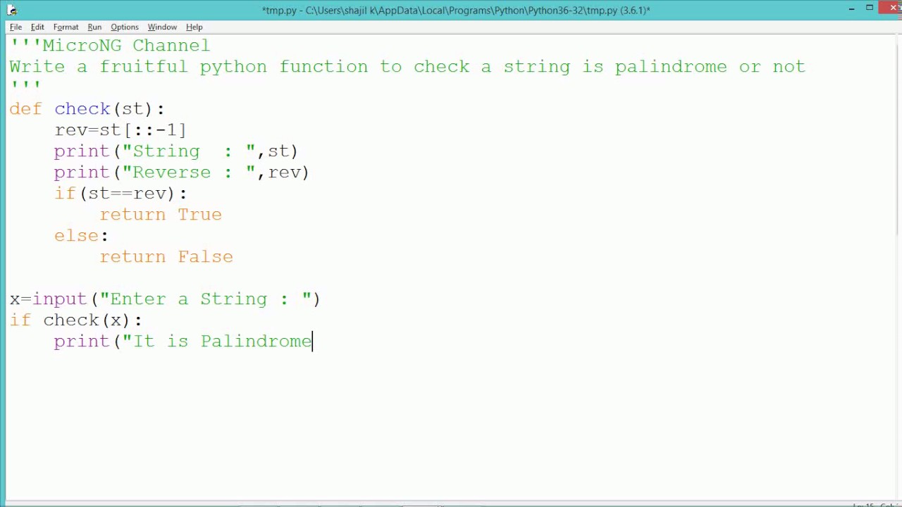 Python Program - String Palindrome or NOT?
