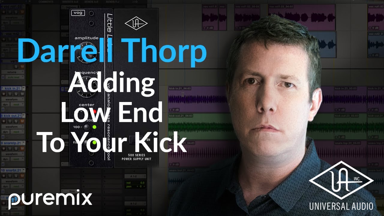 Adding Low End to Your Kick. with  Darrell Thorp