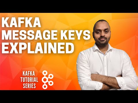Kafka Message Keys Explained