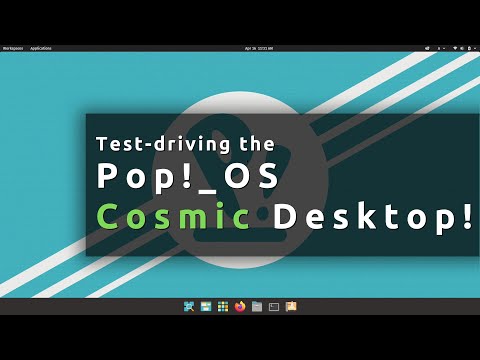 Pop!_OS 21.04 Preview: Test-driving the Cosmic Desktop!