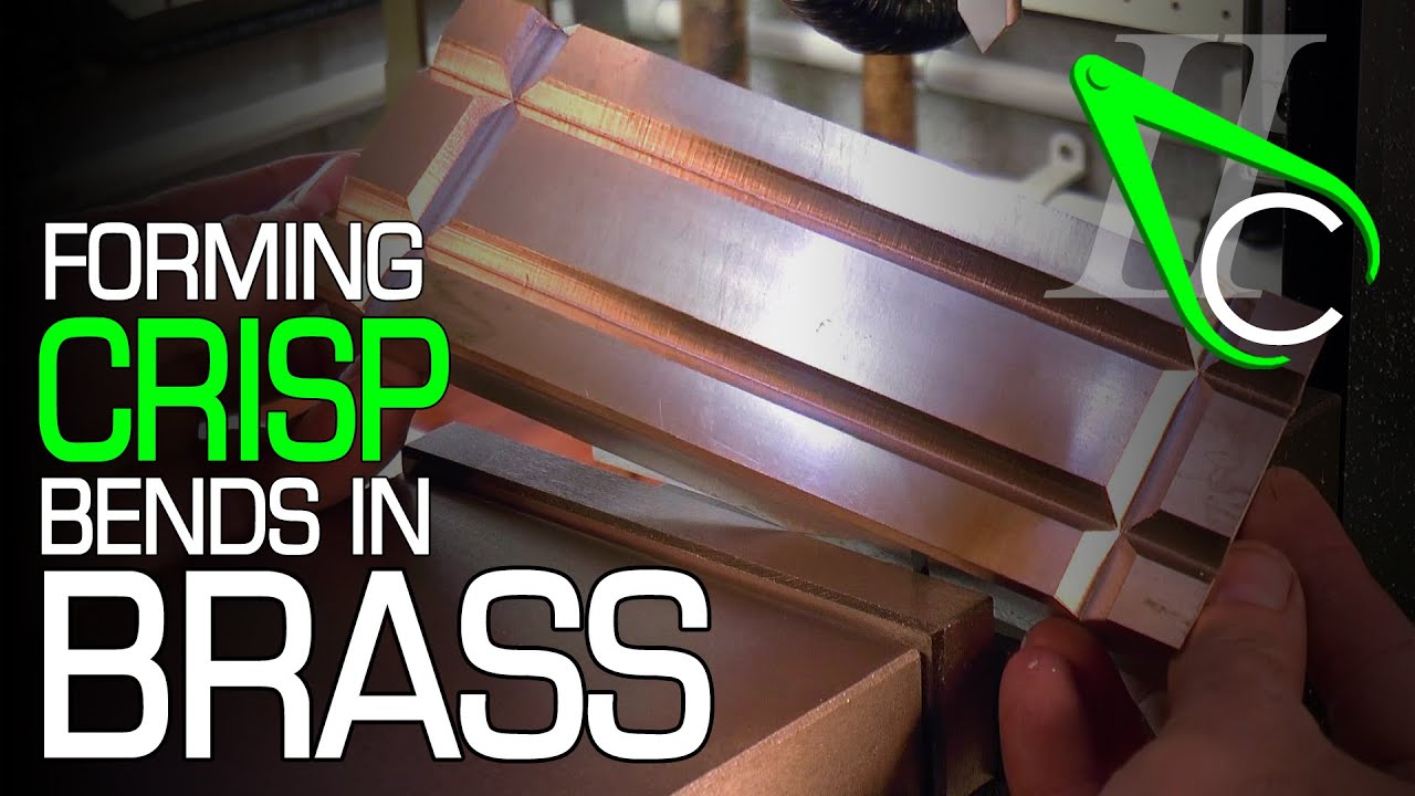 Forming Crisp Bends In Brass
