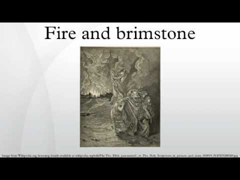 Fire and brimstone