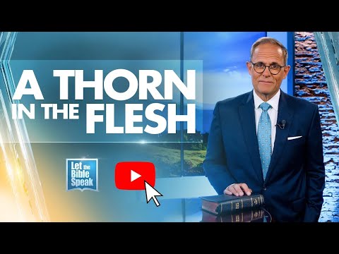 A Thorn In The Flesh - LTBSTV