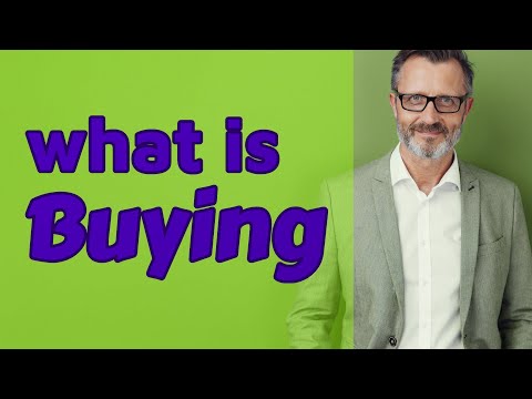 Buying | Meaning of buying 📖 📖