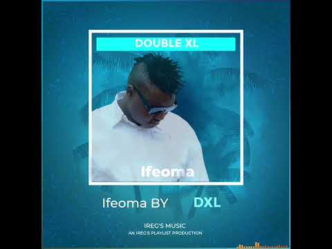 DXL - IFEOMA