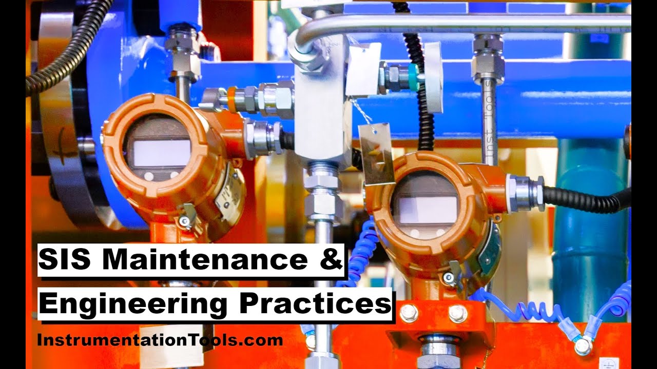 SIS Maintenance and Engineering Practices - Instruments Detailed Process