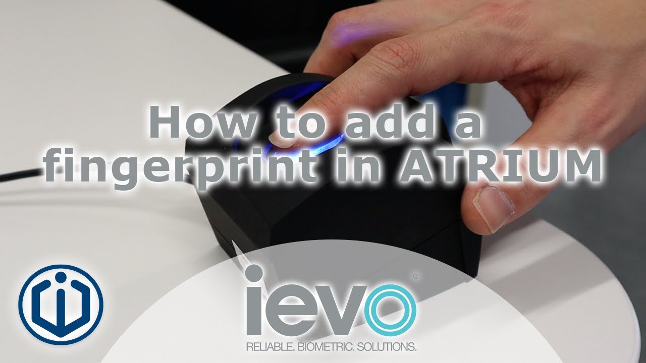 ievo-ATRIUM integration in action: Enrolling a fingerprint