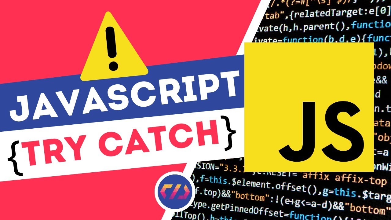 JavaScript Try Catch & Error Handling ES6 Tutorial (2020)