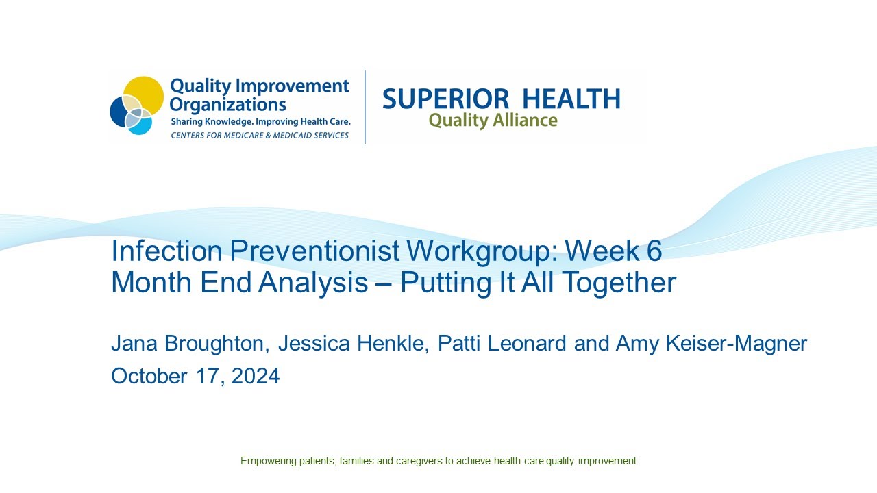 Infection Prevention Workgroup Fall 2024: Week 6