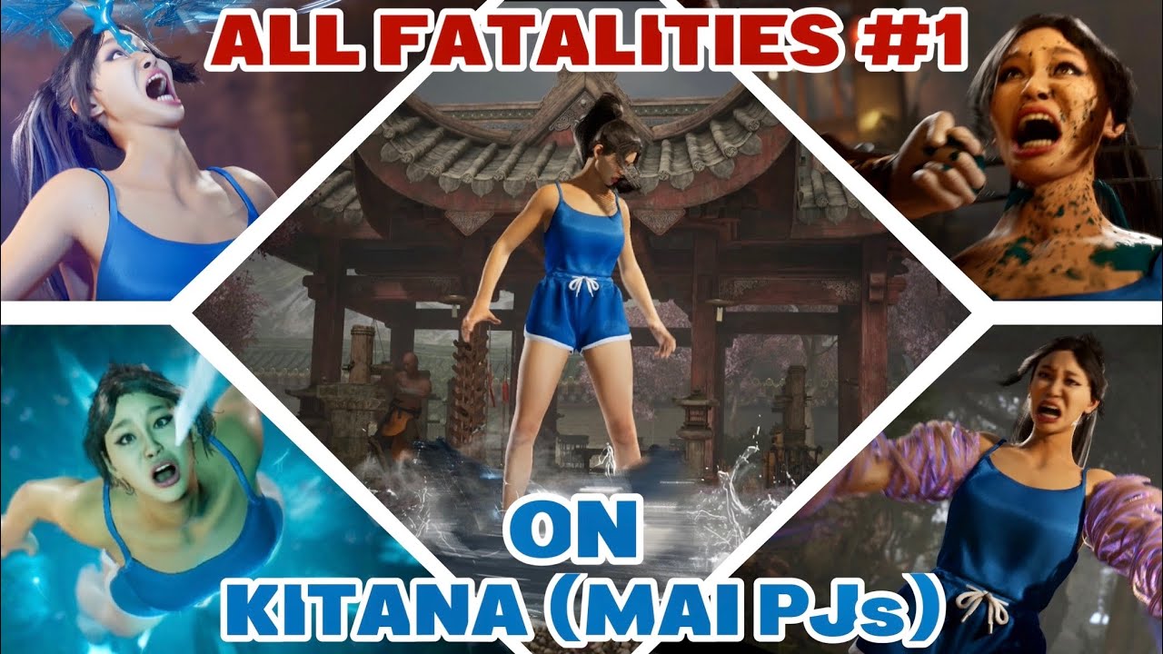 All Fatalites #1 on Kitana (Mai PJs) - Mortal Kombat 1