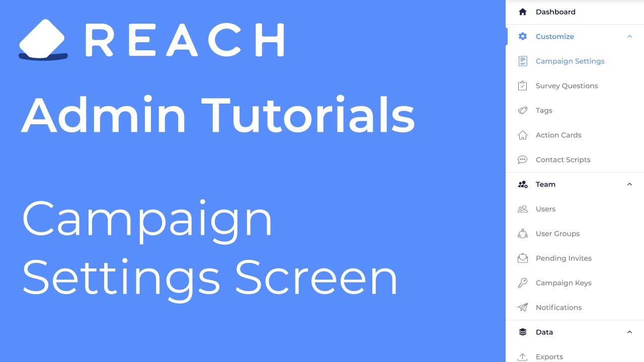 Reach Admin Tutorials: Campaign Settings