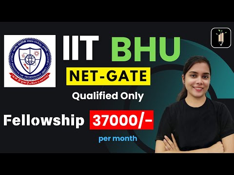 IIT BHU - PhD Admission | Full fellowship