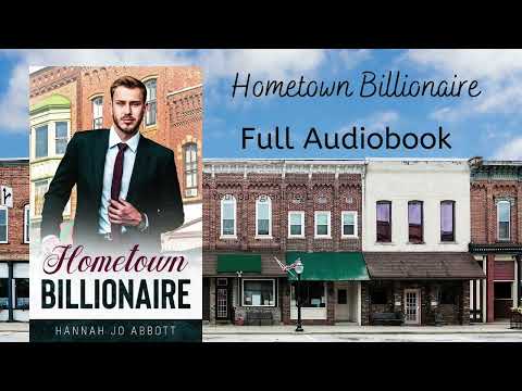 Hometown Billionaire Full Audiobook - A Christian Romance Novel