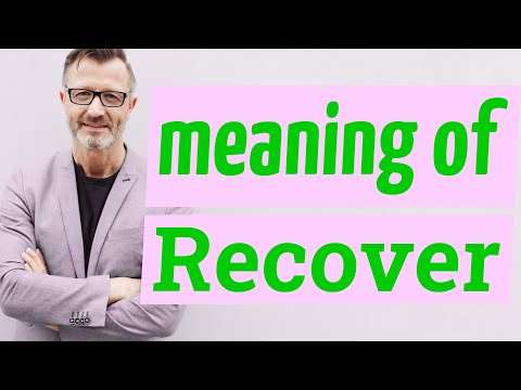 Recover | Meaning of recover