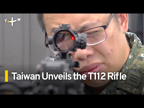Taiwan Military’s Latest Domestically Produced Rifle｜TaiwanPlus News ...