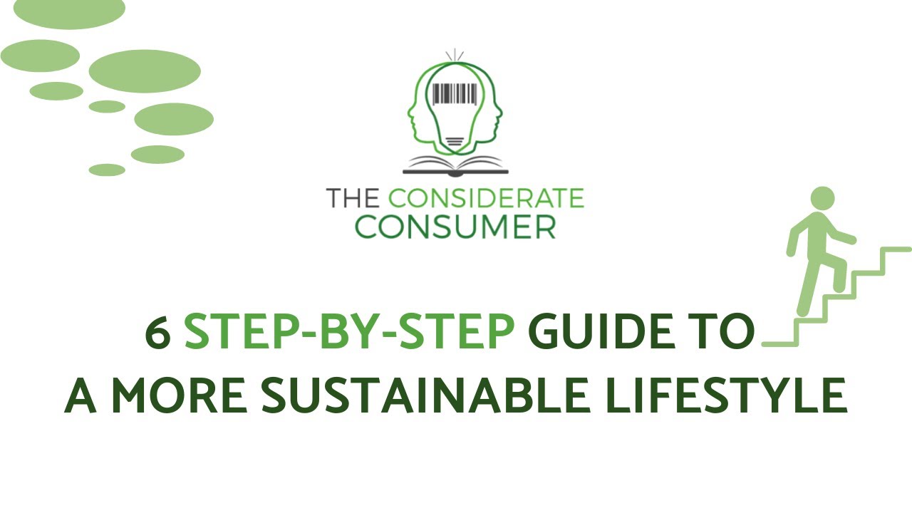 STEP-BY-STEP guide to a more sustainable lifestyle