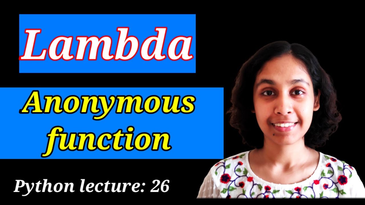 Python Lect 26: Lambda in Python | Anonymous Function | Python Tutorials