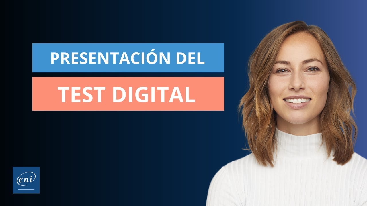 [Test digital ENI]  Evalúe sus habilidades y aptitudes digitales