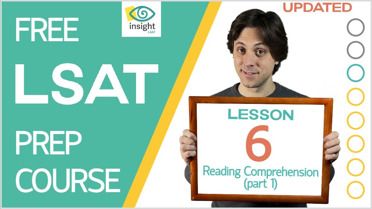 Lesson 6: LSAT Reading Comprehension (Part 1)