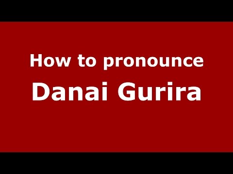 How to pronounce Danai Gurira (American English/US) - PronounceNames.com