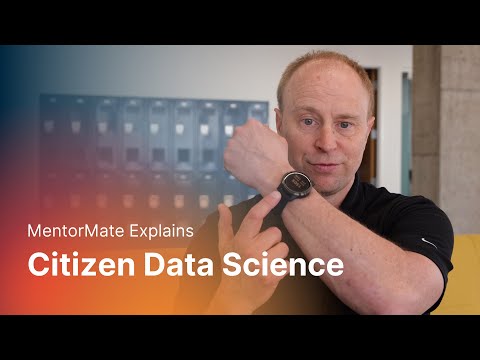 What is a Citizen Data Scientist? MentorMate Explains