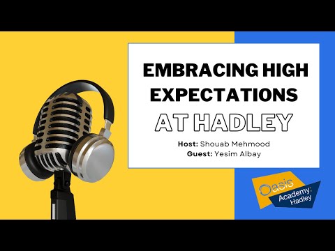 Episode 3: Embracing High Expectations At Hadley