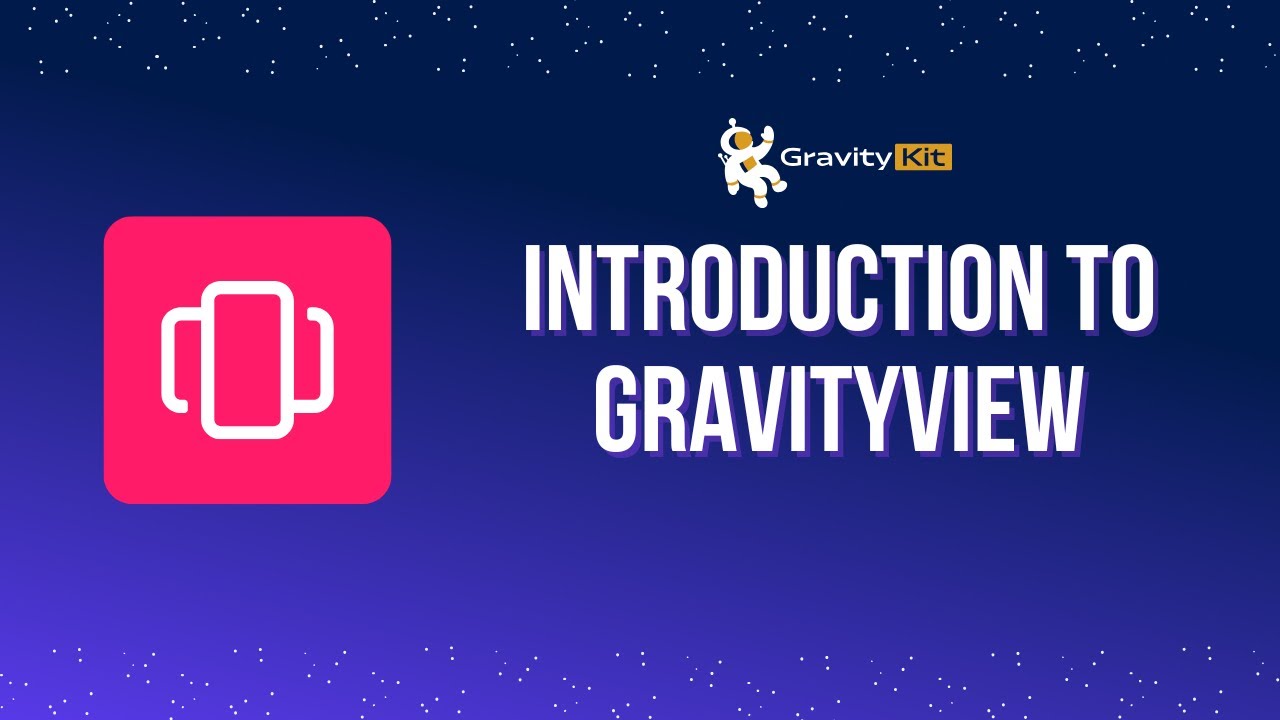 Introduction to GravityView: Display Gravity Forms entries on the front end (new)