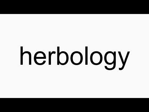 How to pronounce herbology