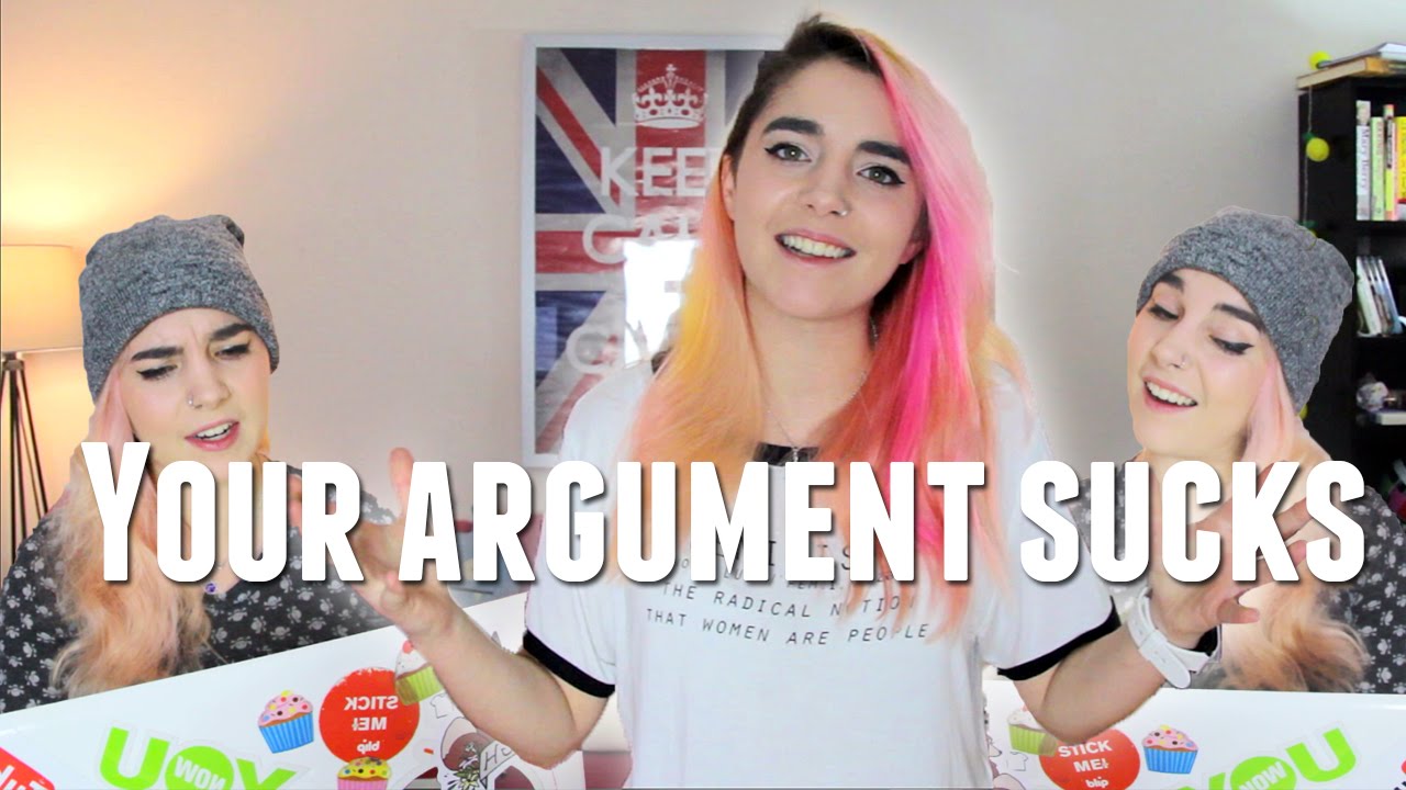 Your Argument Sucks! | It's a Vlog