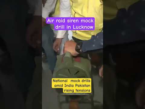 India vs Pakistan , Air Raid Siren Mock Drill in UP #India #Pakistan #Kashmir