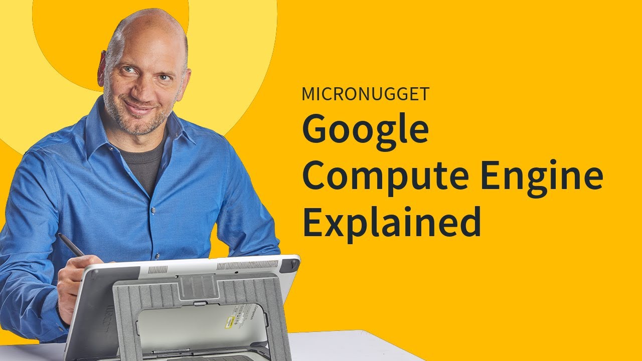 MicroNuggets: Google Compute Engine Explained