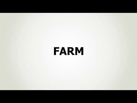 How to Pronounce Farm