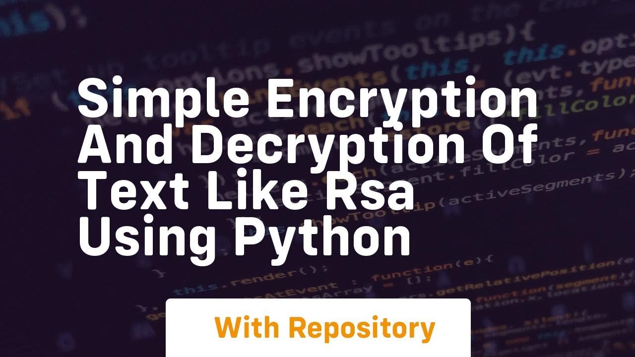 Simple encryption and decryption of text like rsa using python