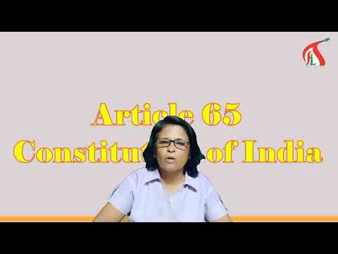 Article 65 Constitution Of India
