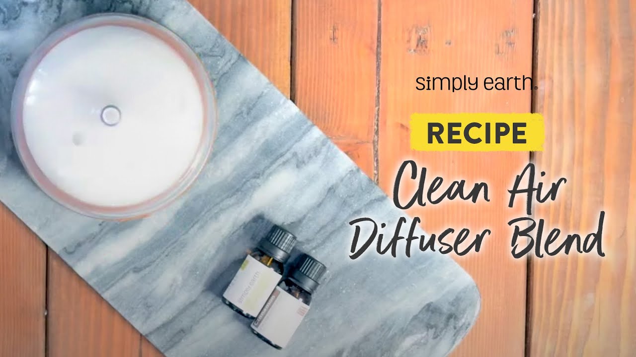 Clean Air Essential Oil Diffuser Blend Recipe