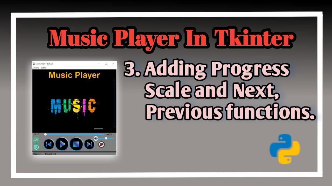 #3 Adding Progress Scale To Music Player|Music Player In Tkinter|Tutorial on Music player in python