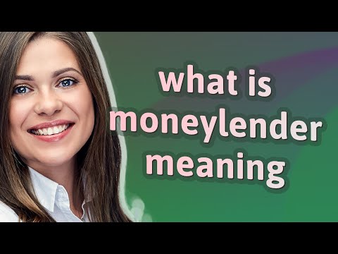 Moneylender | meaning of Moneylender