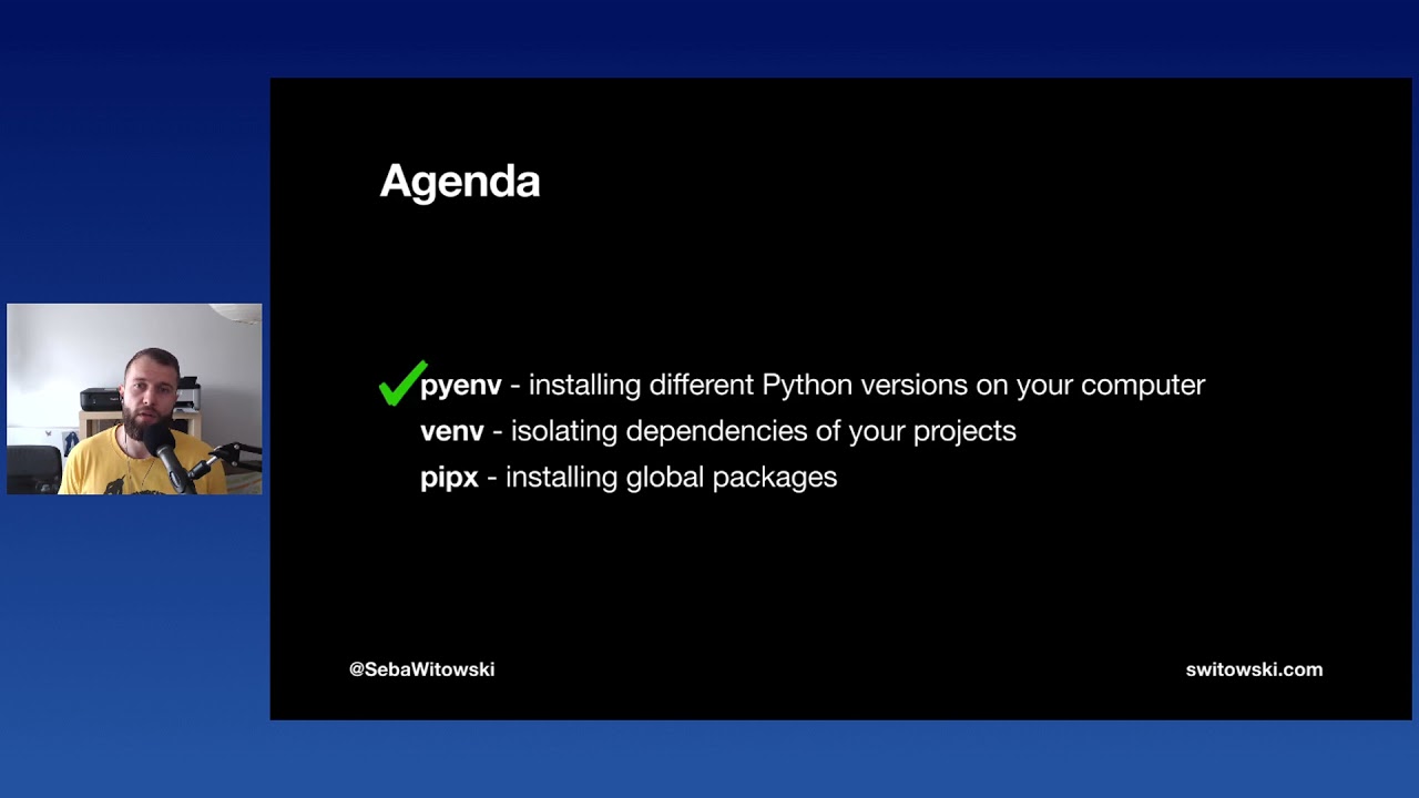 Sebastian Witowski - Python Versions and Dependencies Made Easy