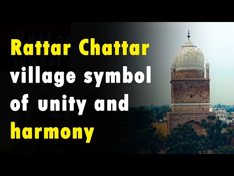 Rattar Chattar village symbol of unity and harmony