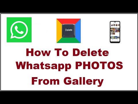 How to Delete Whatsapp Pictures From Gallery