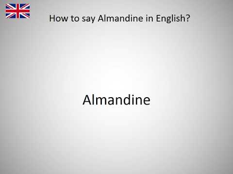 How to say Almandine in English?