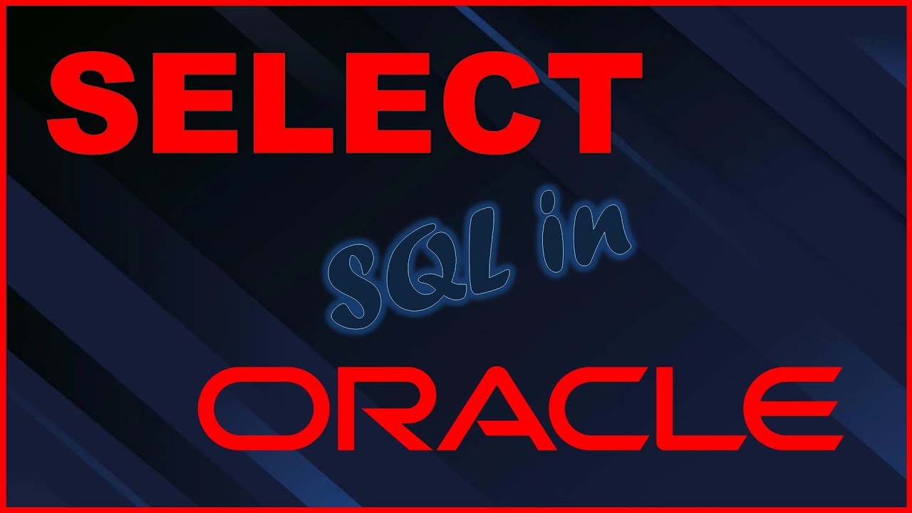 Select in Oracle | Full Structure, Tips and Tricks | SQL PLSQl